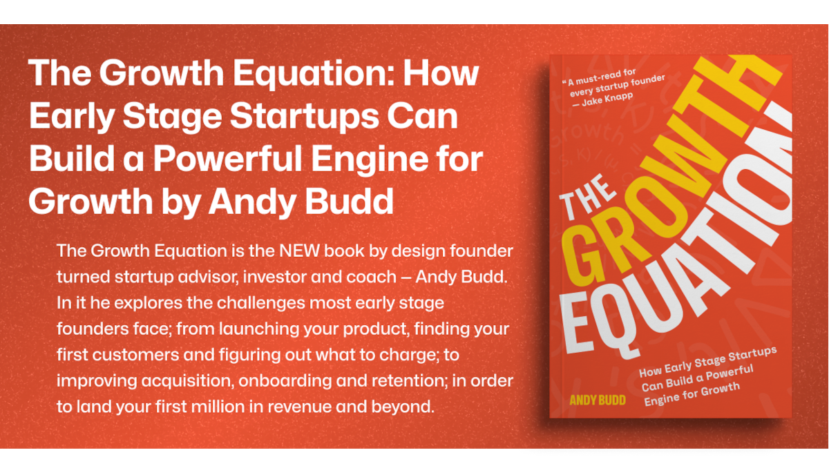 The Growth Equation: How Early Stage Startups Can Build a Powerful ...